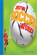 How Soccer Works :: Book Review